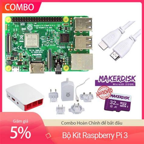 Bộ Kit Raspberry Pi 3 Model B Hoàn chỉnh