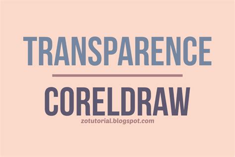 Detail Cara Membuat Background Transparan Di Corel Draw X Koleksi Nomer