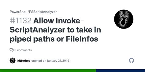 Allow Invoke Scriptanalyzer To Take In Piped Paths Or Fileinfos · Issue 1132 · Powershell