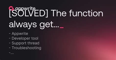 Solved The Function Always Gets Timed Out Threads Appwrite