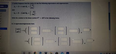 solved 1 point suppose that the matrix a has the