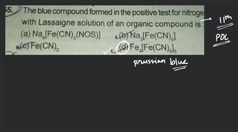 The Blue Compound Formed In The Positive Test For Nitrogen With Lassaigne