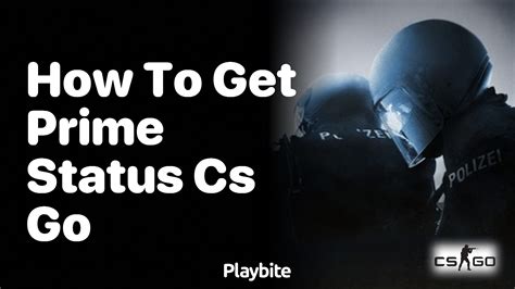 How To Get Prime Status In CS GO Playbite
