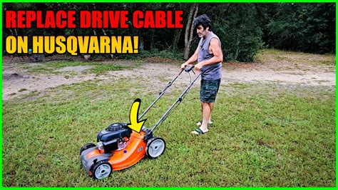 How To Replace Self Propelled Drive Cable on Husqvarna Push Lawnmower [Self Propelled Not ...