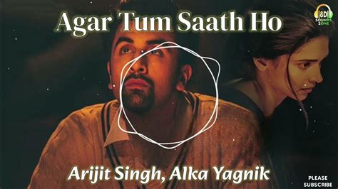 Agar Tum Saath Ho 8d Audio Tamasha Arijit Singh Alka Yagnik