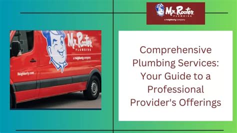 PPT - Comprehensive Plumbing Services Your Guide to a Professional Provider's Offerings ...