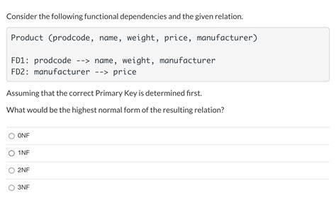 solved consider the following functional dependencies and