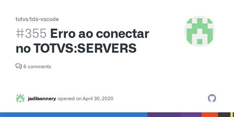 Erro Ao Conectar No Totvs Servers Issue Totvs Tds Vscode Github