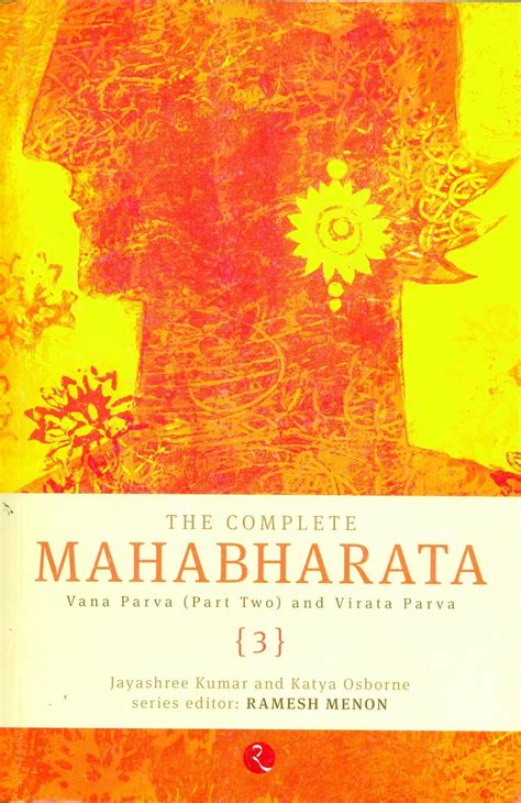 THE COMPLETE MAHABHARATA VANA PARVA PART TWO AND VIRATA PARVA VOL 3 EBook Menon Ramesh