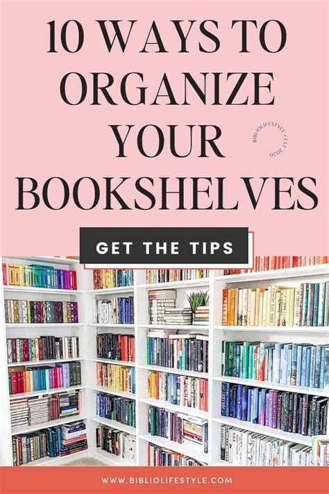 BiblioLifestyle Bookshelf Organization 10 Ways To Organize Your Bookshelves Bookshelf