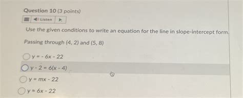 Solved Question 10 3 ﻿pointslistenuse The Given Conditions