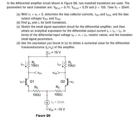 In The Differential Amplifier Circuit Shown In Figure