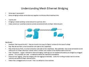 Understanding Mesh Ethernet Bridging What Does It Accomplish