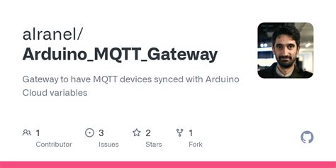 GitHub Alranel Arduino MQTT Gateway Gateway To Have MQTT Devices Synced With Arduino Cloud