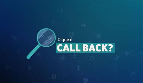 O Que é Call Back Vc X Solutions
