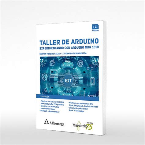 Libro Taller De Arduino Experimentando Con Arduino Mkr10isbn 9786075387338compra En Tumacro