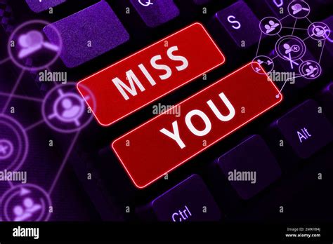 Text Caption Presenting Miss You Word Written On Longing For An