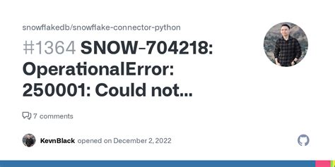 Snow 704218 Operationalerror 250001 Could Not Connect To Snowflake Backend After 0 Attempts