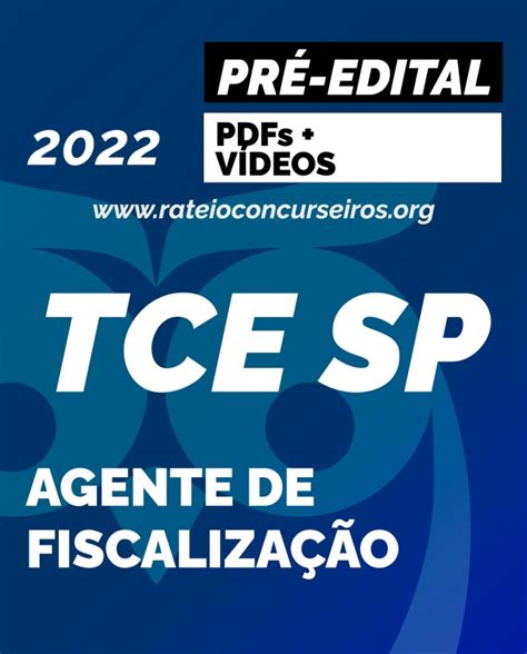 Tce Sp Agente Da Fiscalização 2022 Pré Edital