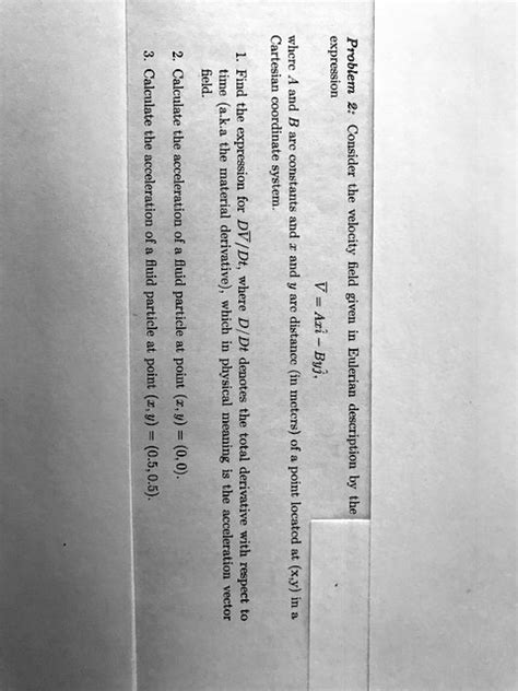 Solved Field Cartesian Coordinate System Expression 3 Calculate The Acceleration Of A Fluid