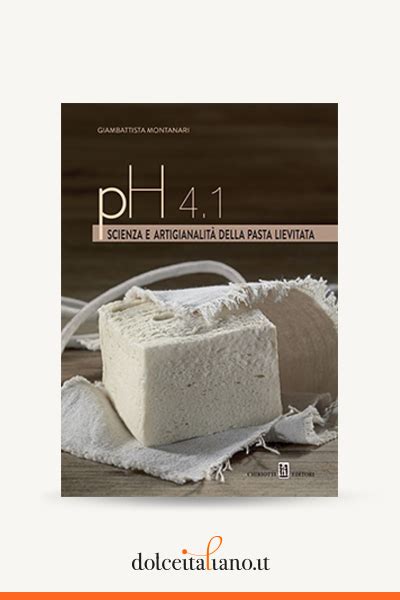 Ph 41 Scienza E Artigianalità Della Pasta Lievitata Di Giambattista