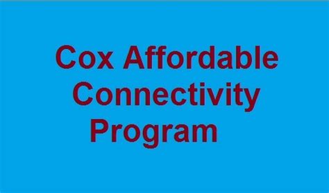 How To Qualify For Cox Affordable Connectivity Program