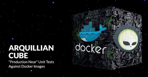 Arquillian Cube Production Near Unit Tests Against Docker Images