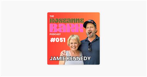 ‎the Roseanne Barr Podcast The Roseanne And Jamie Kennedy Experiment