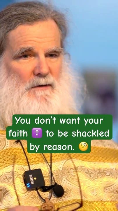 Are You Shackled By Reason Shorts God Truth Facts Orthodoxy
