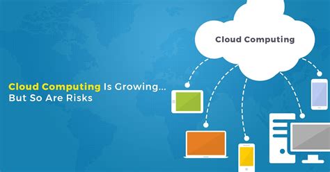 The Hidden Risks And Challenges Of Cloud Computing Shedding Light On The Dark Side