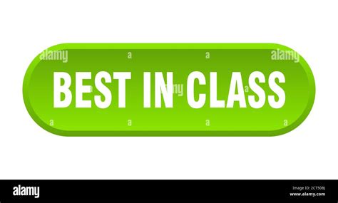 Best In Class Button Rounded Sign Isolated On White Background Stock