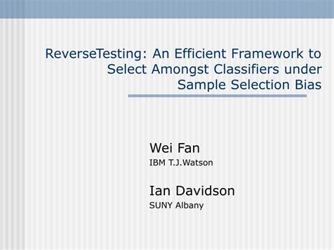 Ppt Reversetesting An Efficient Framework To Select Amongst