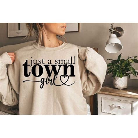 Just A Small Town Girl Svg Country Girl Svg Southern Girl Inspire