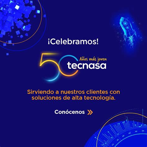 Tecnasa 50 Años Impulsando El Desarrollo Tecnológico En Centroamérica