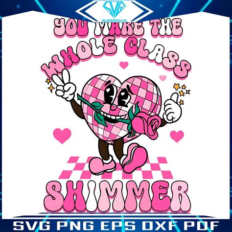 Shimmering Valentine Svg For The Whole Class