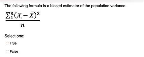 Solved The Following Formula Is A Biased Estimator Of The