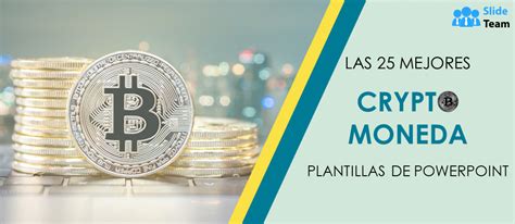 Las 25 Mejores Plantillas De PowerPoint Sobre Criptomonedas Para