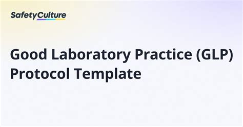 Good Laboratory Practice Glp Protocol Template Free Template