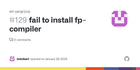 fail to install fp compiler · issue 129 · shi yang jnoj · github