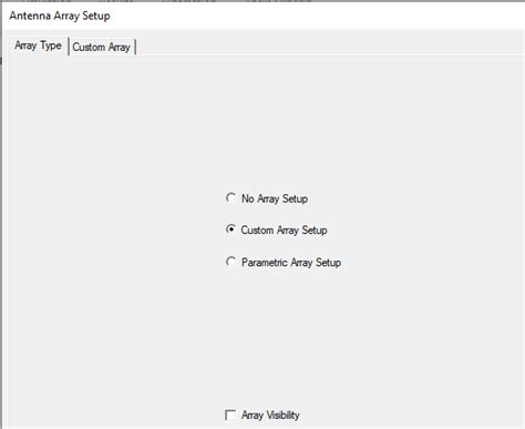 Defining A Custom Antenna Array