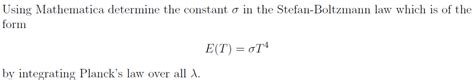 Solved Using Mathematica Determine The Constant O In The Chegg