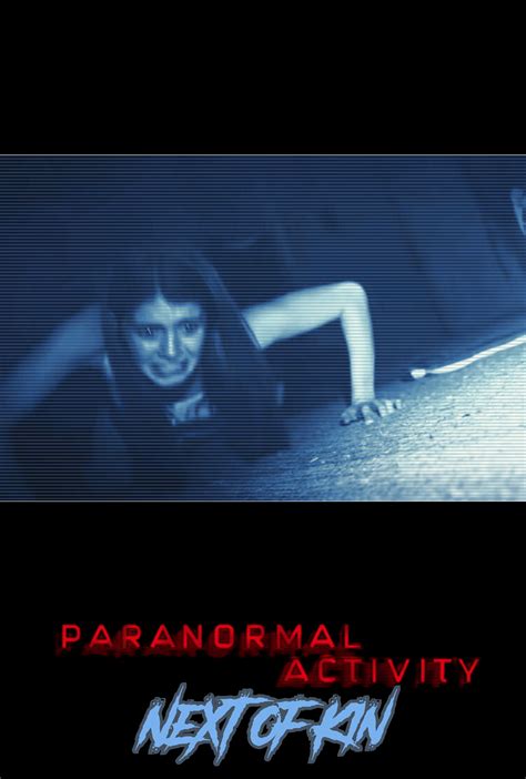 Custom Paranormal Activity Next Of Kin Plex Poster V 3 Album On Imgur