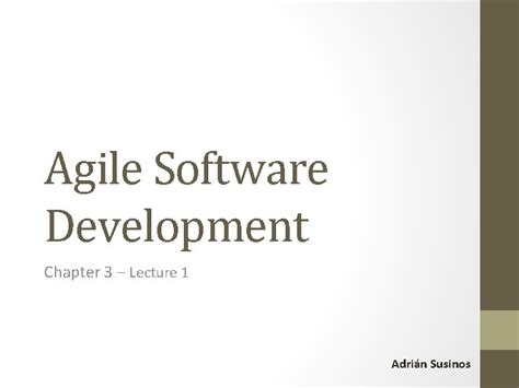 Agile Software Development Chapter 3 Lecture 1 Adrin