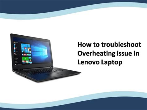 How To Troubleshoot Overheating Issue In Lenovo Laptop Lenovo Laptop Lenovo Laptop