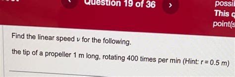 Solved Find the linear speed ν for the following the tip of Chegg com