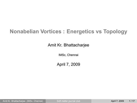 Nonabelian Vortices Energetics Vs Topology Ppt