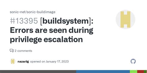 Buildsystem Errors Are Seen During Privilege Escalation · Issue