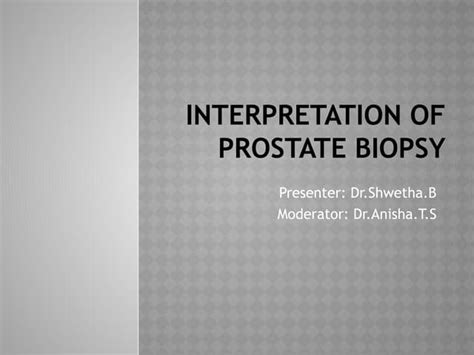 Biopsy Interpretation Of Prostate Disease Ppt