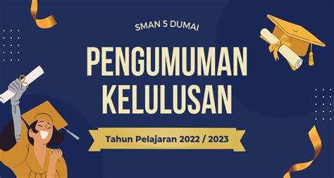 PENGUMUMAN KELULUSAN KELAS XII TAHUN PELAJARAN SMA Negeri Dumai