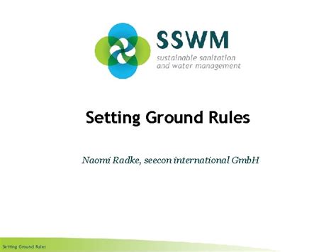 Setting Ground Rules Naomi Radke Seecon International Gmb